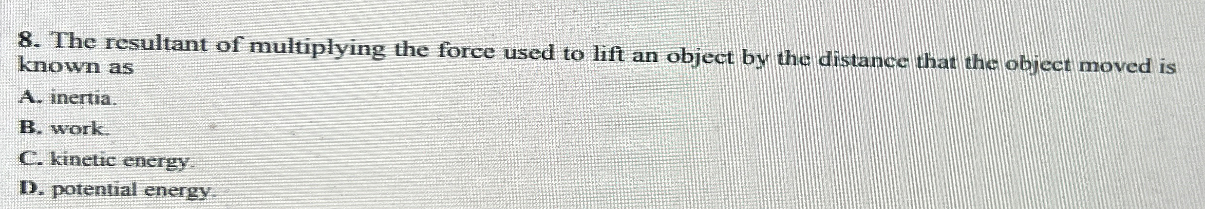 Solved The resultant of multiplying the force used to lift | Chegg.com
