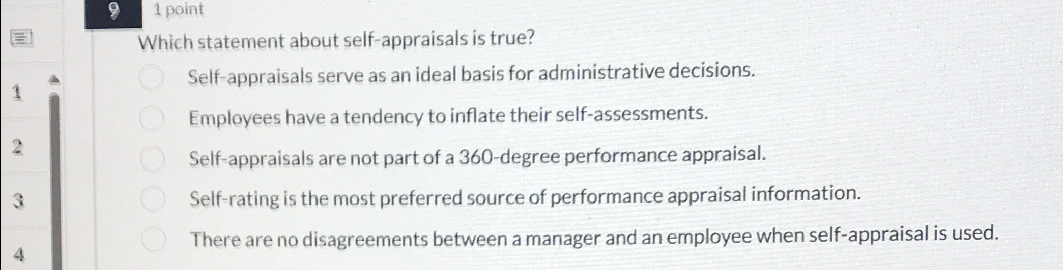 Solved 9,1 ﻿pointWhich statement about self-appraisals is | Chegg.com