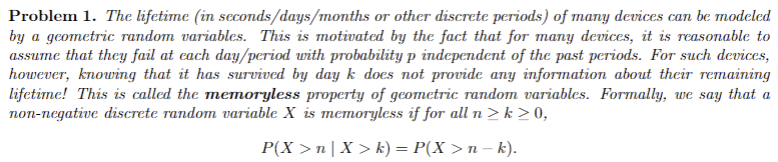 Solved Problem 1. ﻿The lifetime (in seconds/days/months or | Chegg.com