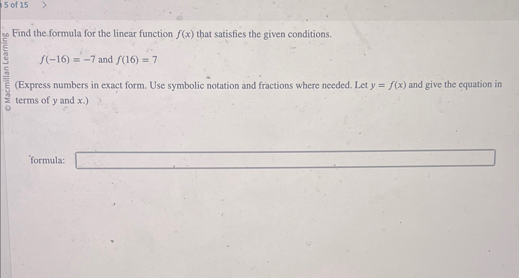 Solved 5 of 15\\nFind the formula for the linear function | Chegg.com