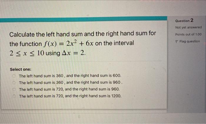 Solved Question 2 Not yet answered Points out of 1.00 P Flag | Chegg.com