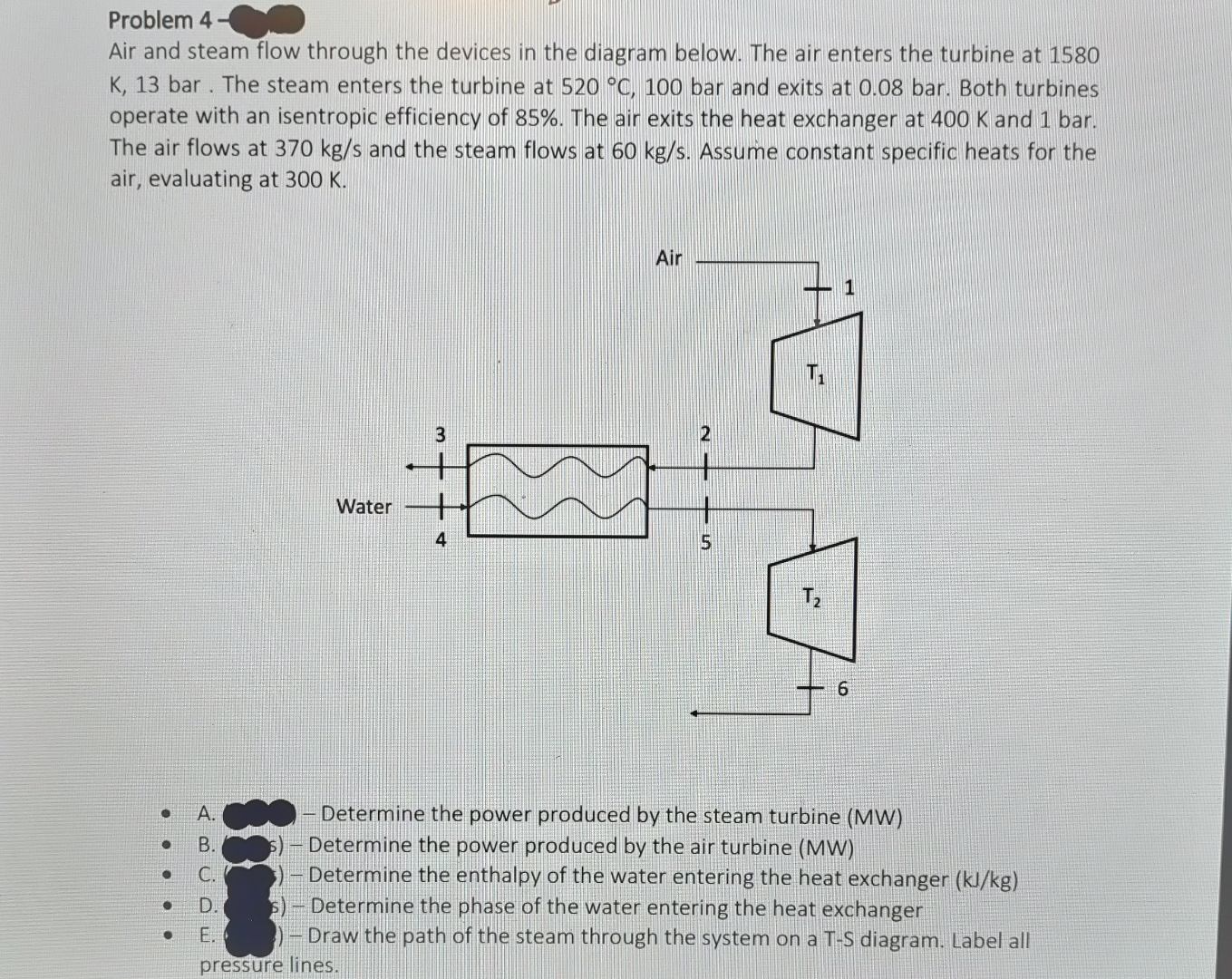 Solved Problem 4 -Air and steam flow through the devices in | Chegg.com