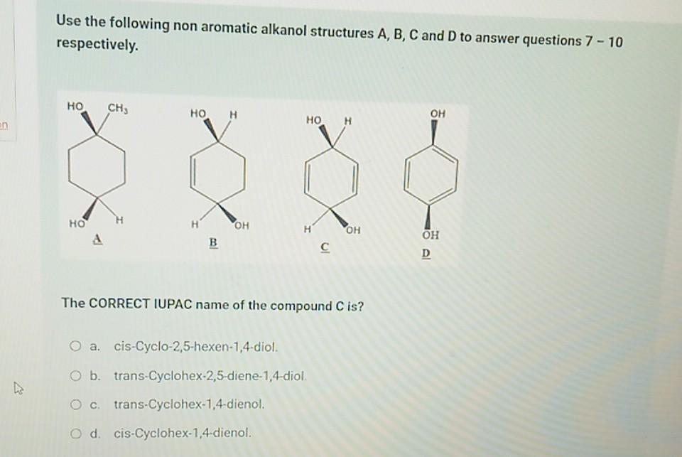 Solved Use the following non aromatic alkanol structures A, | Chegg.com