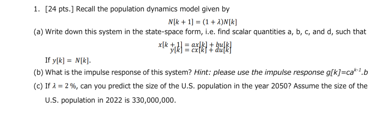 Solved [24 ﻿pts.] ﻿Recall the population dynamics model | Chegg.com