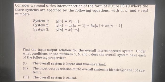 Consider a second series interconnection of the form | Chegg.com
