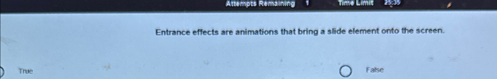Solved Entrance effects are animations that bring a slide | Chegg.com