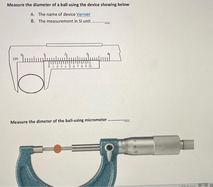 Solved Measure the diameter of a ball using the device | Chegg.com