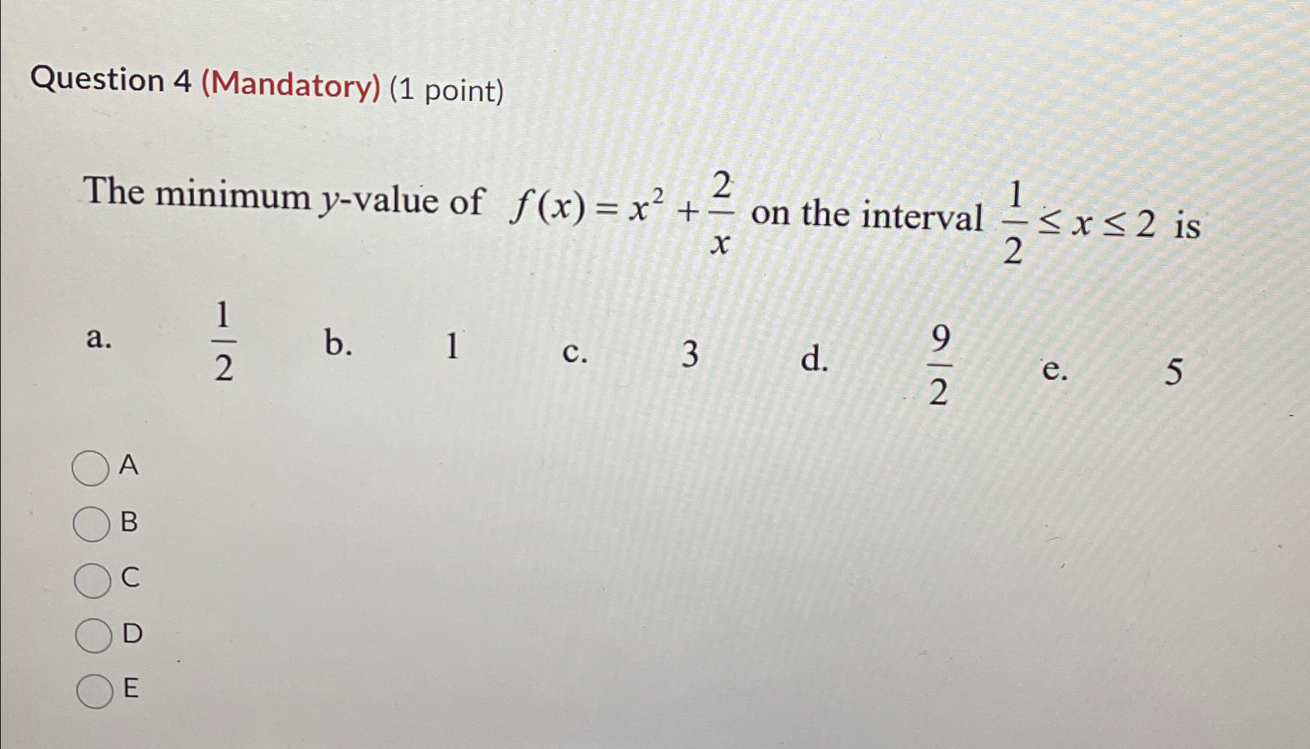 Solved Question 4 (Mandatory) (1 ﻿point)The minimum y-value | Chegg.com