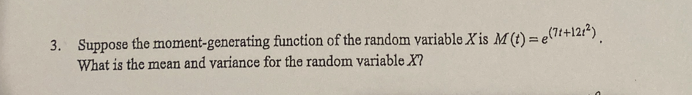Solved Suppose the moment-generating function of the random | Chegg.com