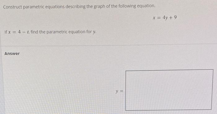 Solved Construct parametric equations describing the graph | Chegg.com