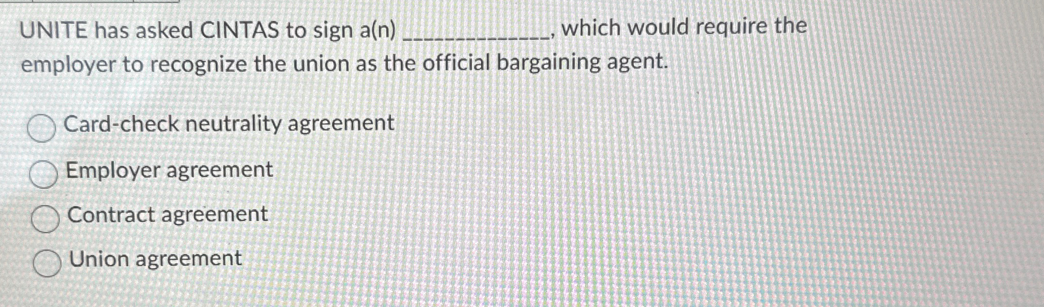 Solved UNITE has asked CINTAS to sign a(n) q, , ﻿which would | Chegg.com