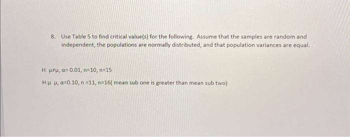 Solved 8. Use Table 5 to find critical value(s) for the | Chegg.com