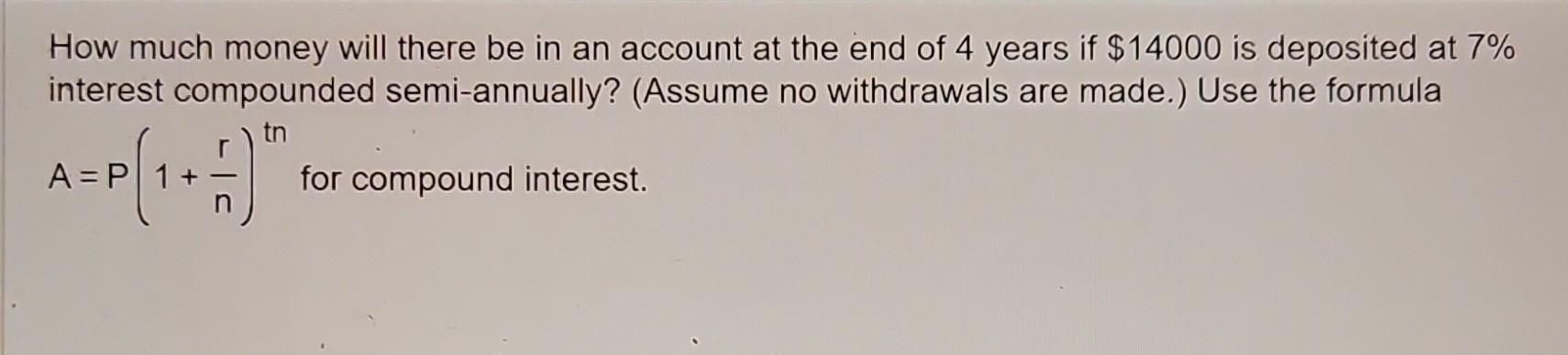 Solved How much money will there be in an account at the end | Chegg.com
