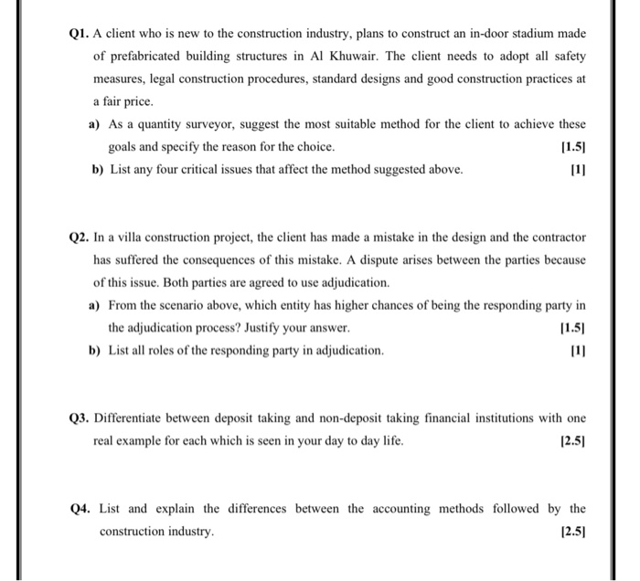 Solved Q1. A client who is new to the construction industry, | Chegg.com