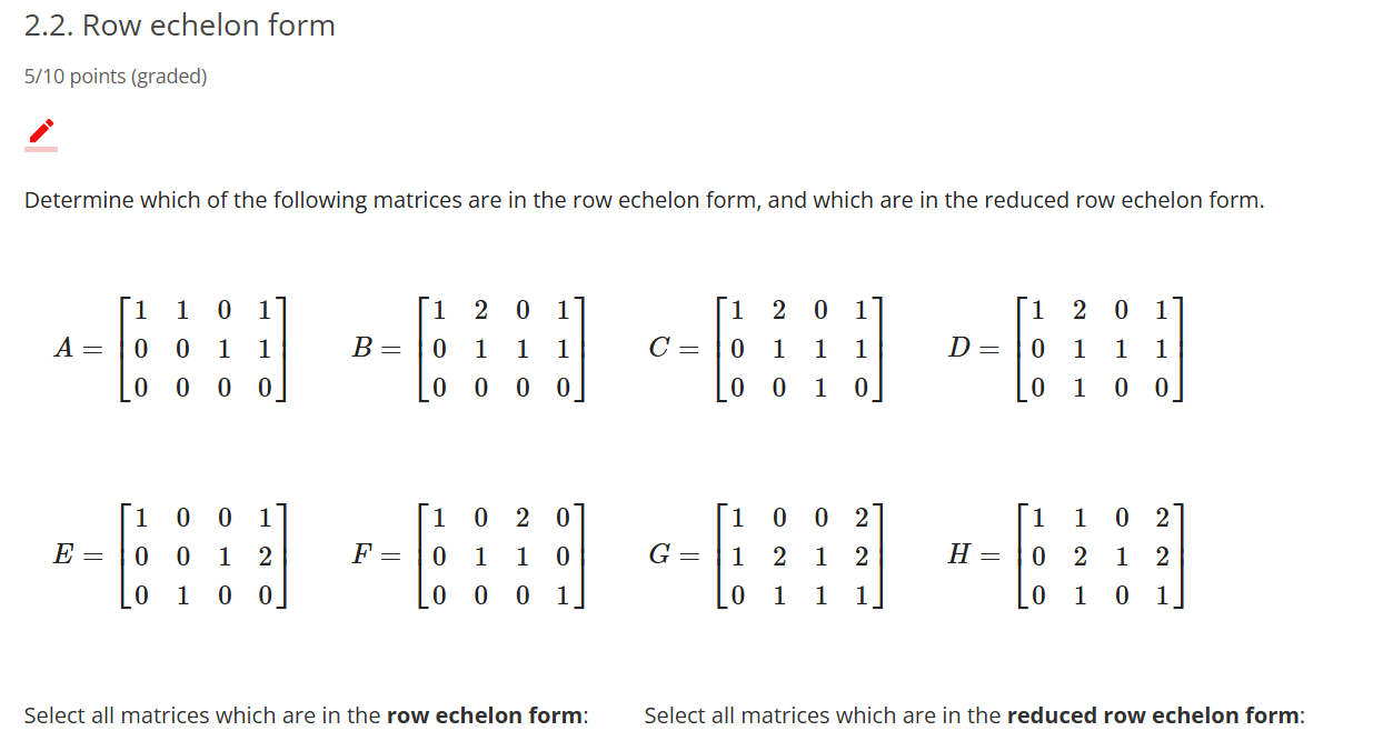Solved 2.2. ﻿Row echelon form510 ﻿points (graded)Determine | Chegg.com
