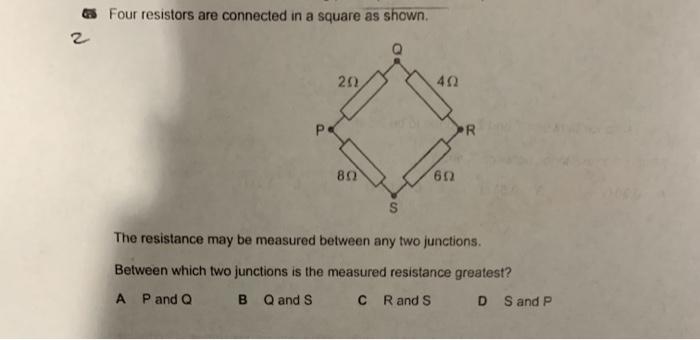 Solved Four resistors are connected in a square as shown. 2 | Chegg.com