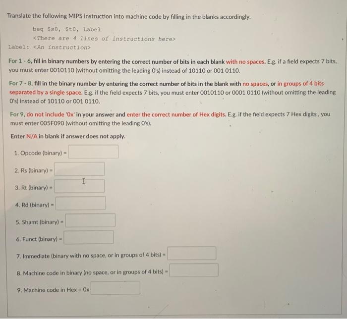 Solved Translate the following MIPS instruction into machine | Chegg.com