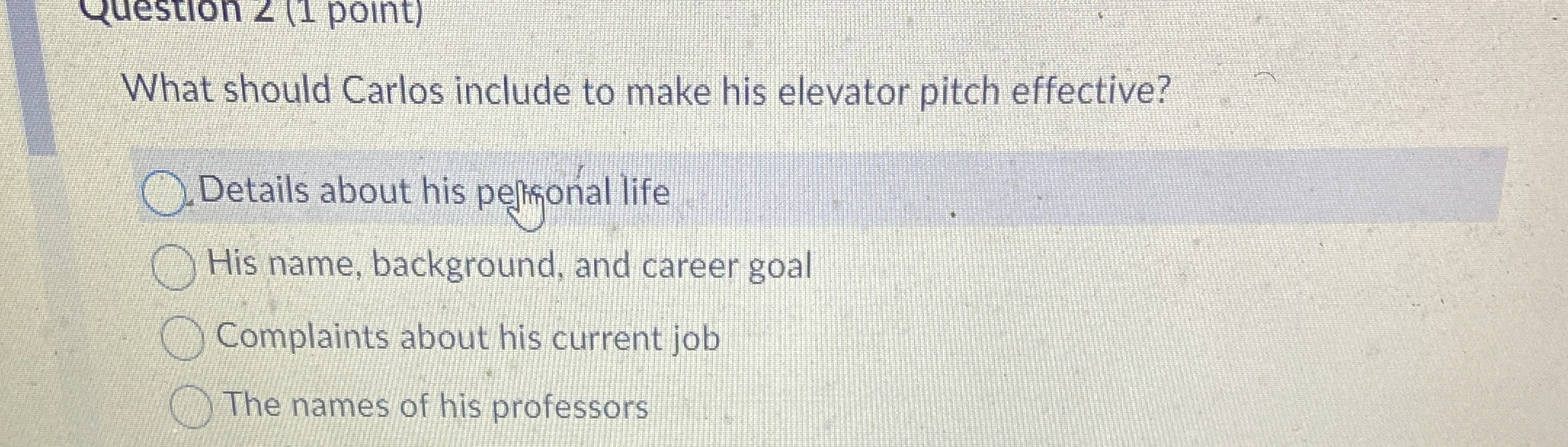 Solved What should Carlos include to make his elevator pitch | Chegg.com