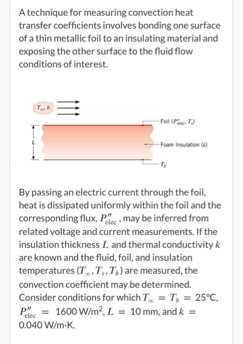 A technique for measuring convection heat transfer | Chegg.com
