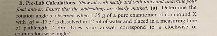 Solved B. Pre-Lab Calculations. Show all work neatly and | Chegg.com