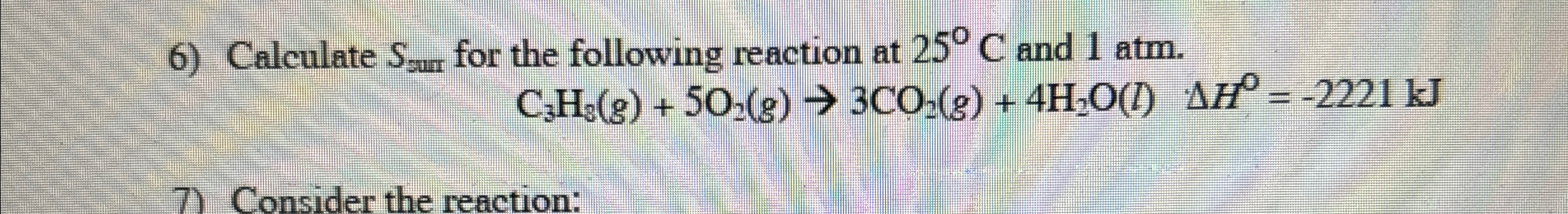 Solved Calculate Ssur ﻿for the following reaction at 25°C | Chegg.com