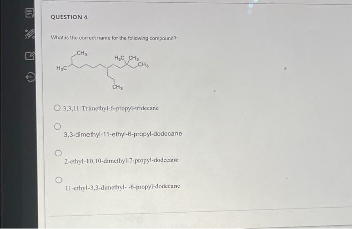 Solved What is the correct name for the following compound? | Chegg.com