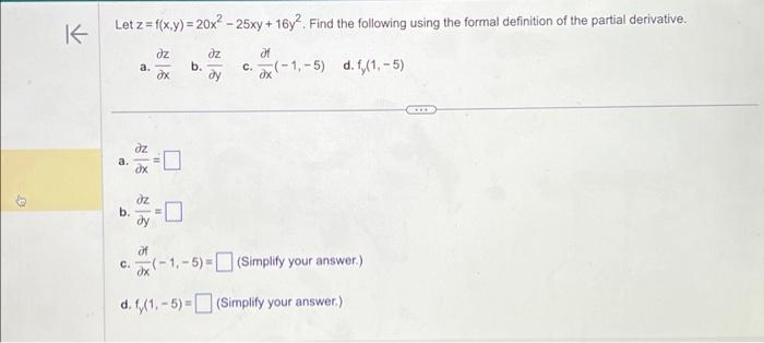 Solved Let z=f(x,y)=20x2−25xy+16y2. Find the following using | Chegg.com