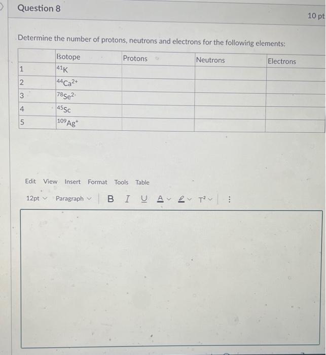 Solved Determine the number of protons, neutrons and | Chegg.com