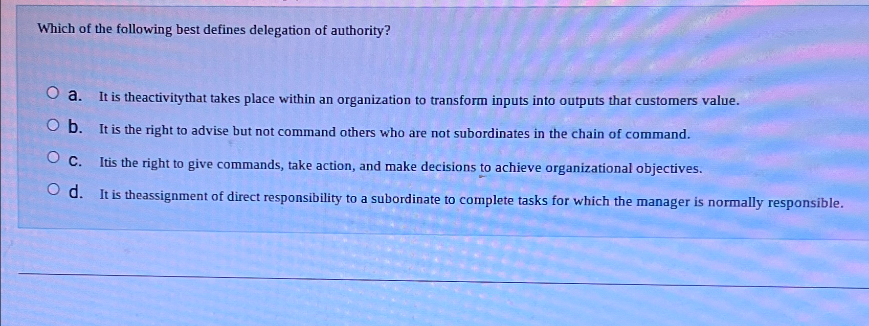 Solved Which of the following best defines delegation of | Chegg.com