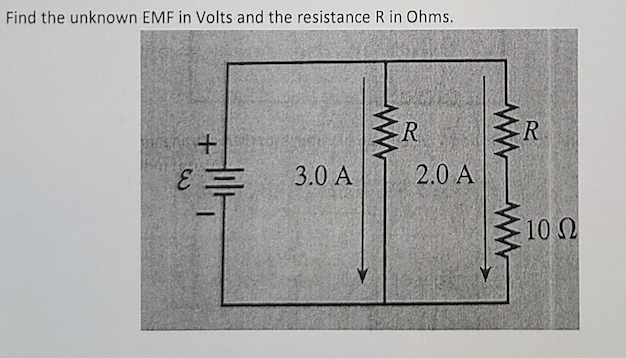 Solved Find the unknown EMF in Volts and the resistance R | Chegg.com