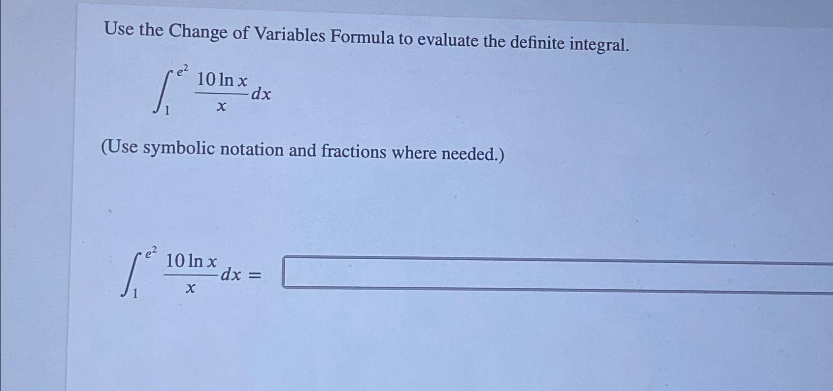 Solved Use the Change of Variables Formula to evaluate the | Chegg.com