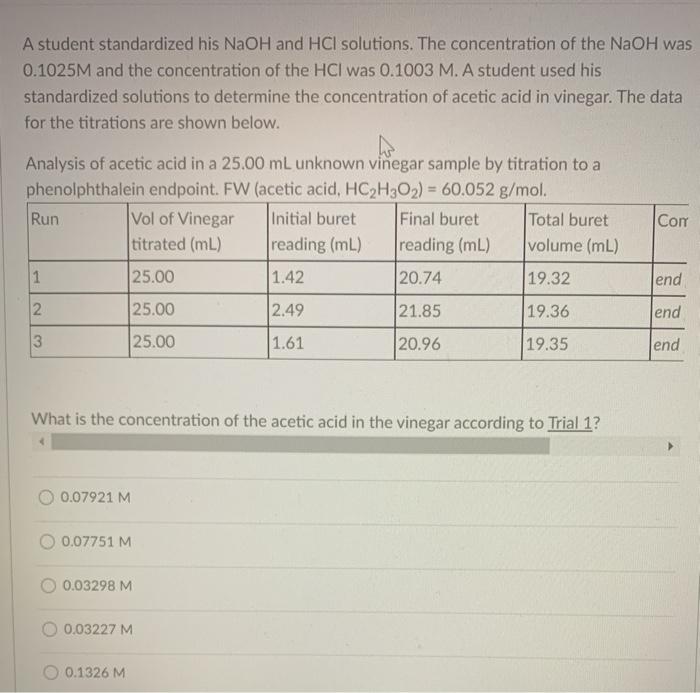 Solved A student standardized his NaOH and HCl solutions. | Chegg.com