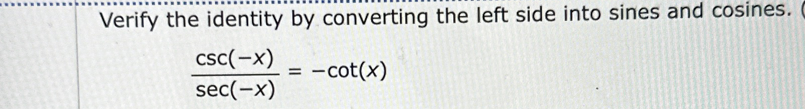 Solved Verify the identity by converting the left side into | Chegg.com