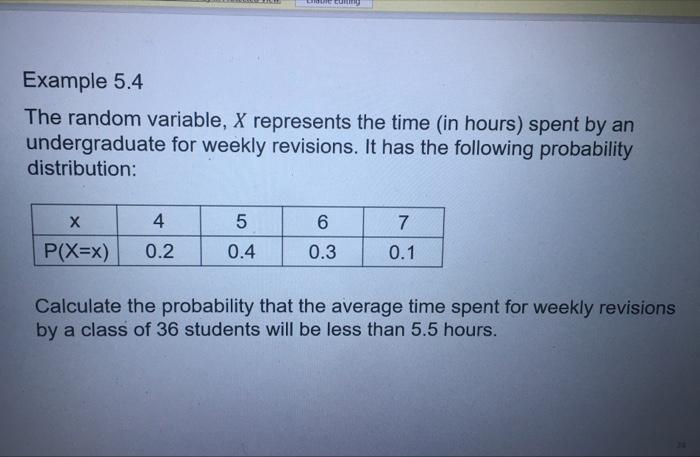 Solved The random variable, X represents the time (in hours) | Chegg.com