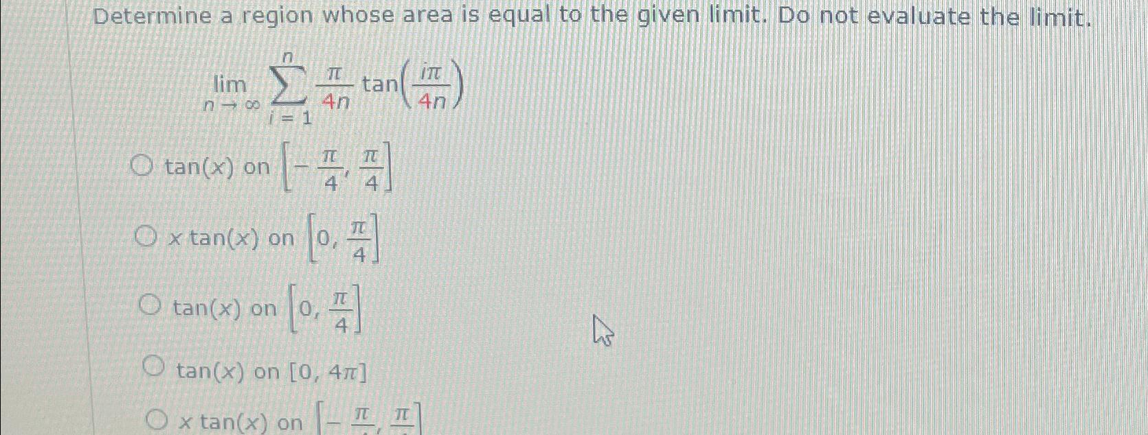 Solved Determine a region whose area is equal to the given | Chegg.com