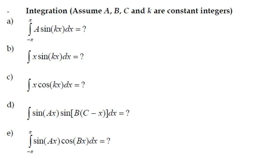 Solved - Integration (Assume A,B,C and k are constant | Chegg.com