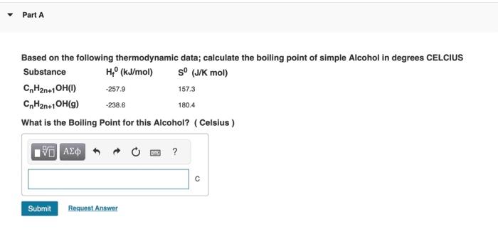 Solved What is the Boiling Point for this Alcohol? (Celsius) | Chegg.com