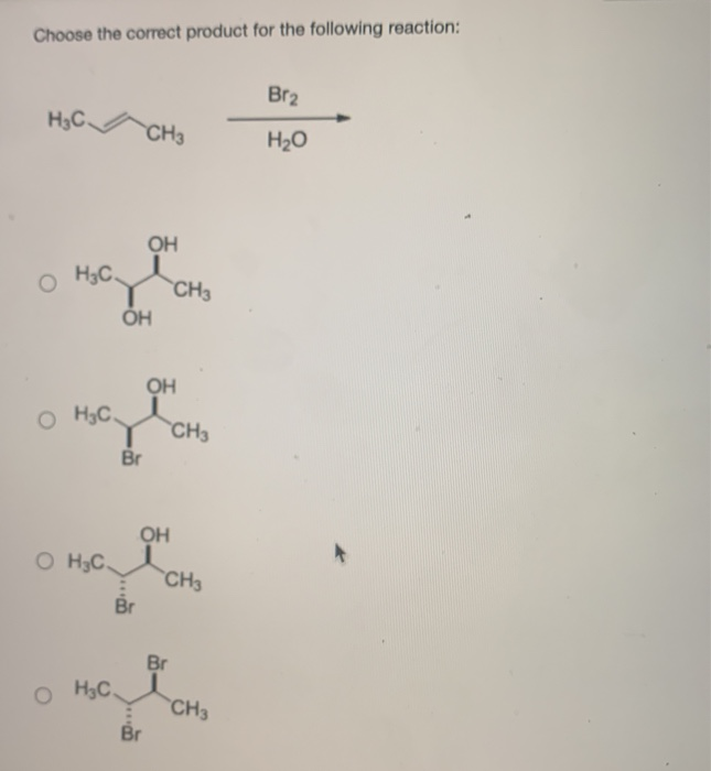 Solved Choose the correct product for the following | Chegg.com