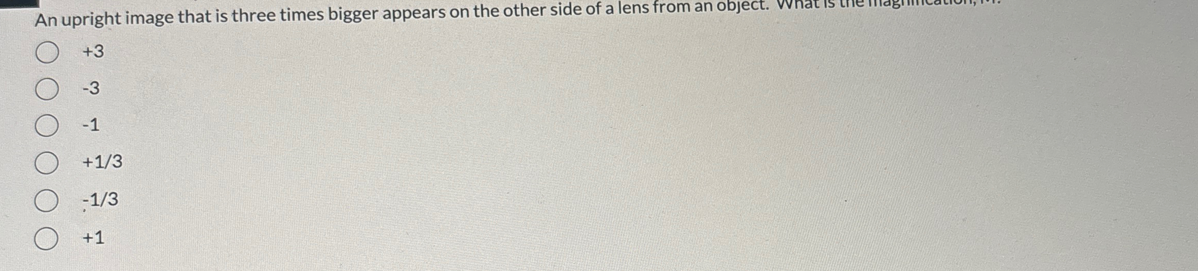 Solved An upright image that is three times bigger appears | Chegg.com