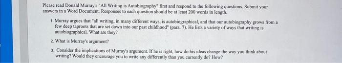 Please read Donald Murray's "All Writing is | Chegg.com