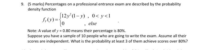 Solved (5 marks) Percentages on a professional entrance exam | Chegg.com