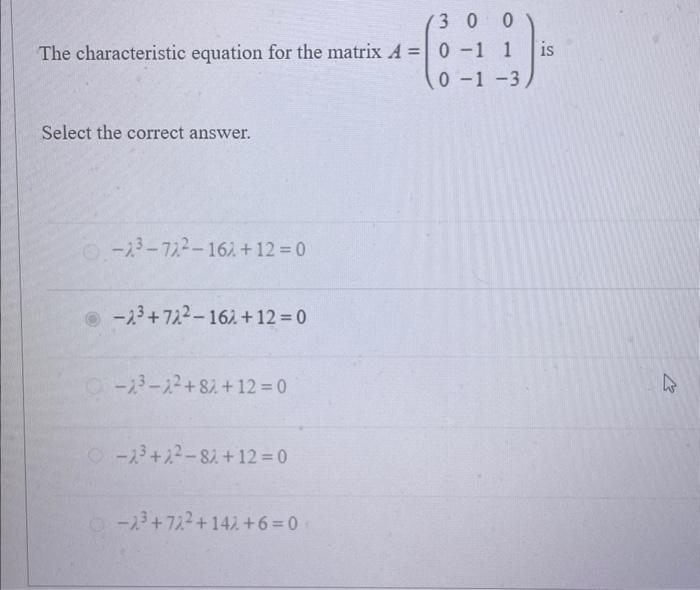 Solved The characteristic equation for the matrix | Chegg.com