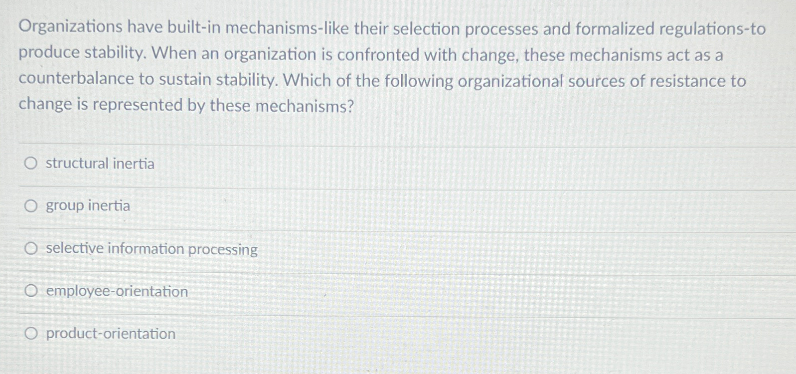 Solved Organizations have built-in mechanisms-like their | Chegg.com