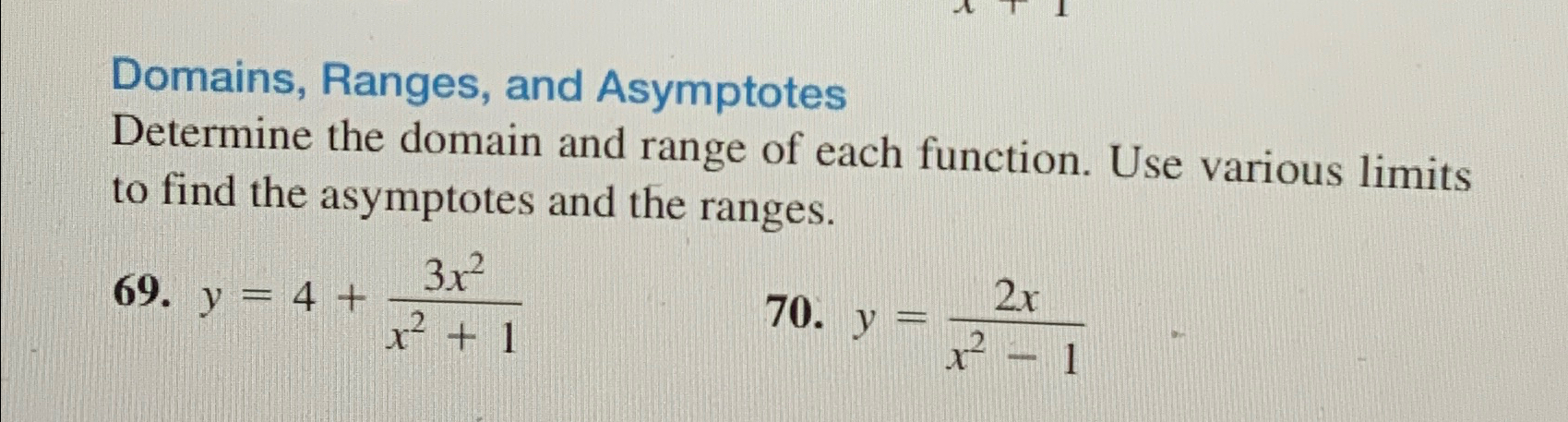Solved Domains Ranges And Asymptotesdetermine The Domain