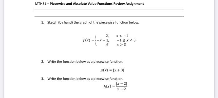 Solved MTH31 - Piecewise and Absolute Value Functions Review | Chegg.com
