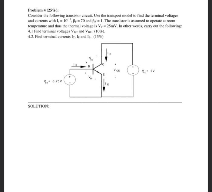 Solved Problem 4(25%) : Consider the following transistor | Chegg.com