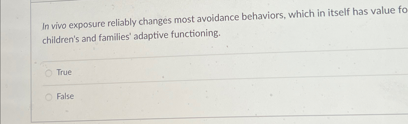 Solved In vivo exposure reliably changes most avoidance | Chegg.com