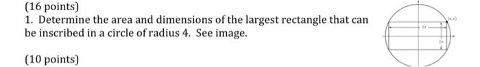 Solved (16 points) 1. Determine the area and dimensions of | Chegg.com