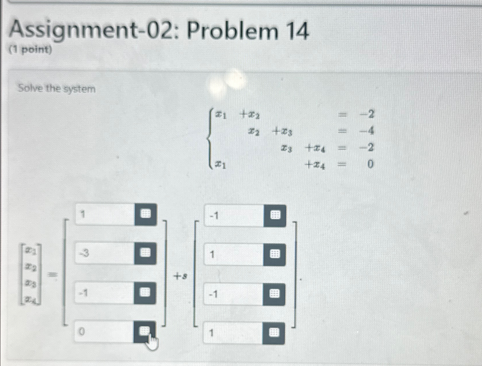 Solved Assignment-02: Problem 14(1 ﻿point)Solve the | Chegg.com