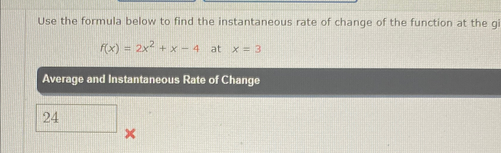 Solved Use the formula below to find the instantaneous rate | Chegg.com